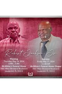 Robert Jackson Jr. Obituary in Ft. Lauderdale at McWhite's Funeral Home | Obit