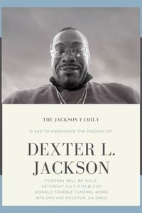 Dexter L. Jackson Obituary in Decatur at Donald Trimble Mortuary, Inc ...