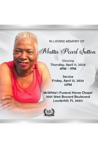 Mattie Pearl Sutton Obituary in Ft. Lauderdale at McWhite's Funeral ...
