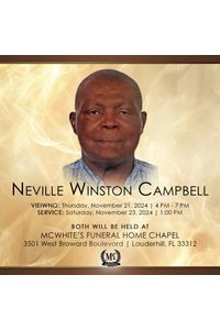 Neville Winston Campbell Obituary in Ft. Lauderdale at McWhite's ...